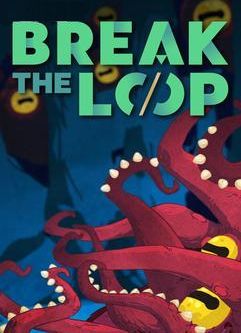 Break the Loop (2024) » Download